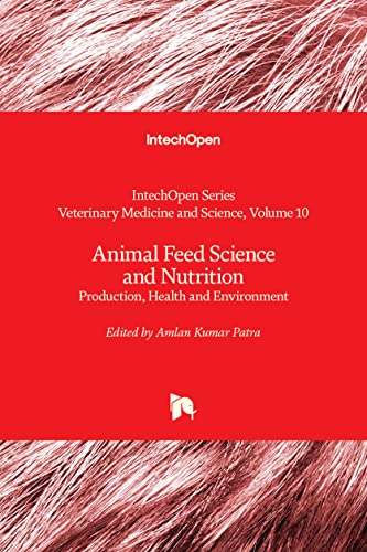 Pre-Owned Animal Feed Science and Nutrition: Production, Health and ...