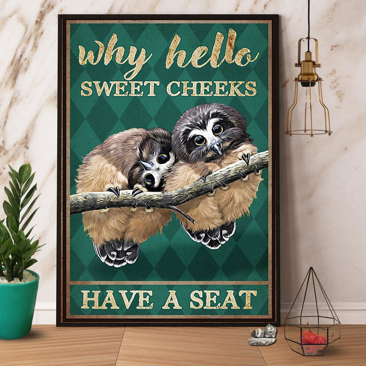 Animal Lovers Why Hello Sweet Cheeks Have A Seat Nature Life Vintage ...