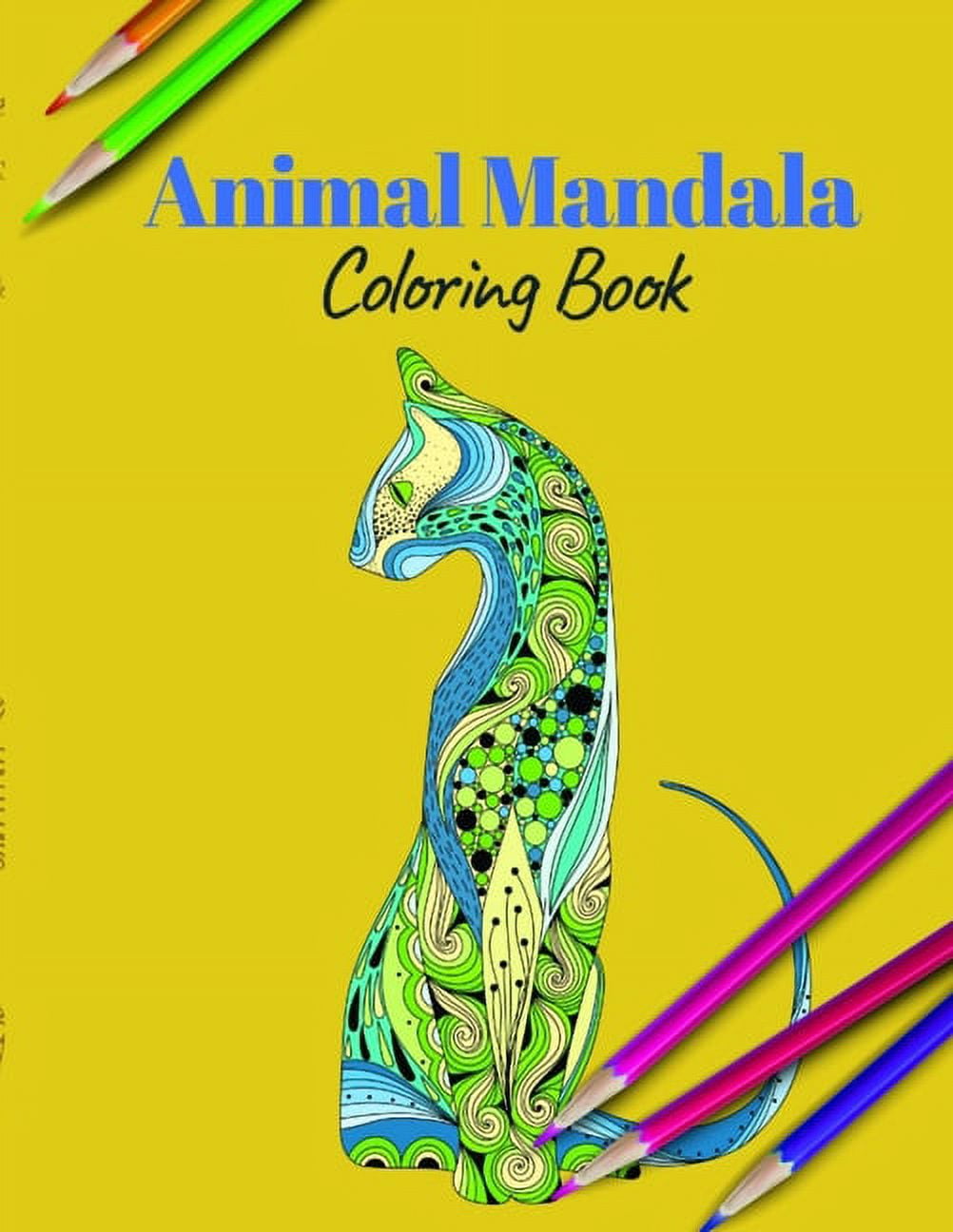 Animal Mandala Coloring Book: A Coloring Book Featuring Mandalas ...