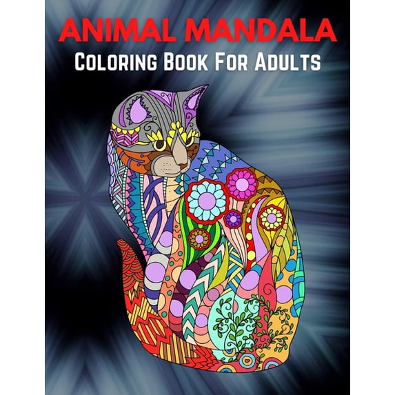 Animal Mandala Coloring Book For Adults : An Adult Coloring Book with ...