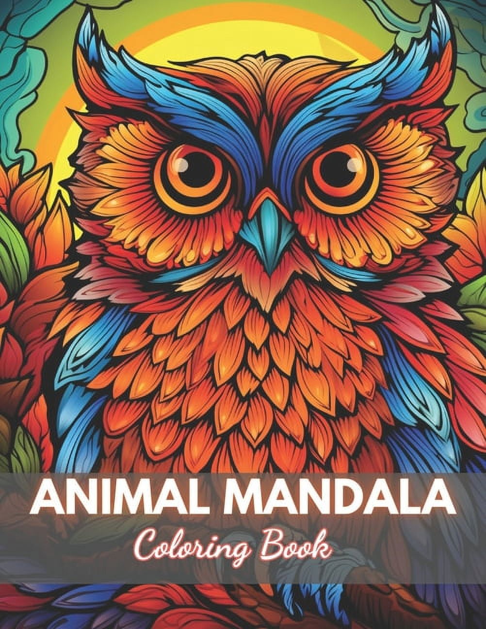 Animal Mandala Coloring Book for Adults: High-Quality and Unique ...