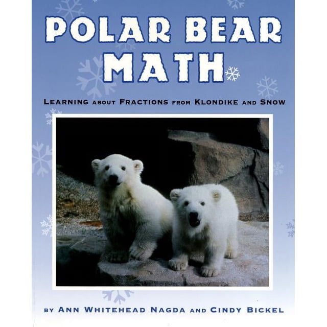 Animal Math Polar Bear Math: Learning about Fractions from Klondike and ...