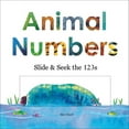 Animal Numbers: Slide & Seek the 123s, (Board Book) - Walmart.com