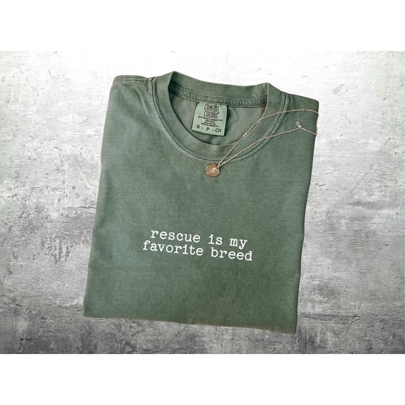 Animal Rescue Shirt Dog Rescue Cat Rescue quot Rescue Is My Favorite ...