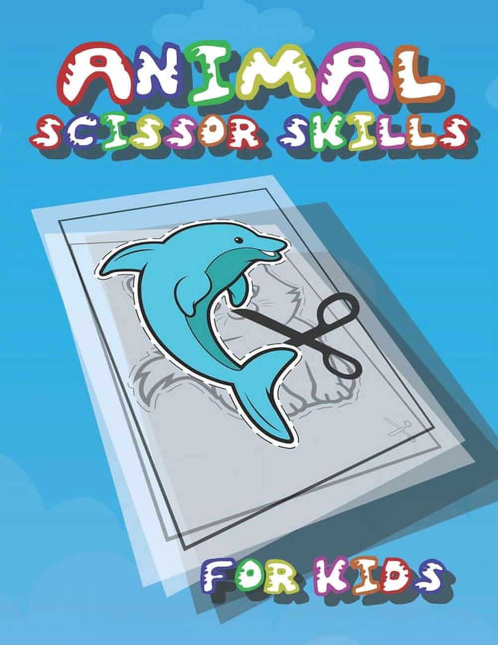 Animal Scissor Skills for Kids : Scissor Skills Preschool Workbook for ...