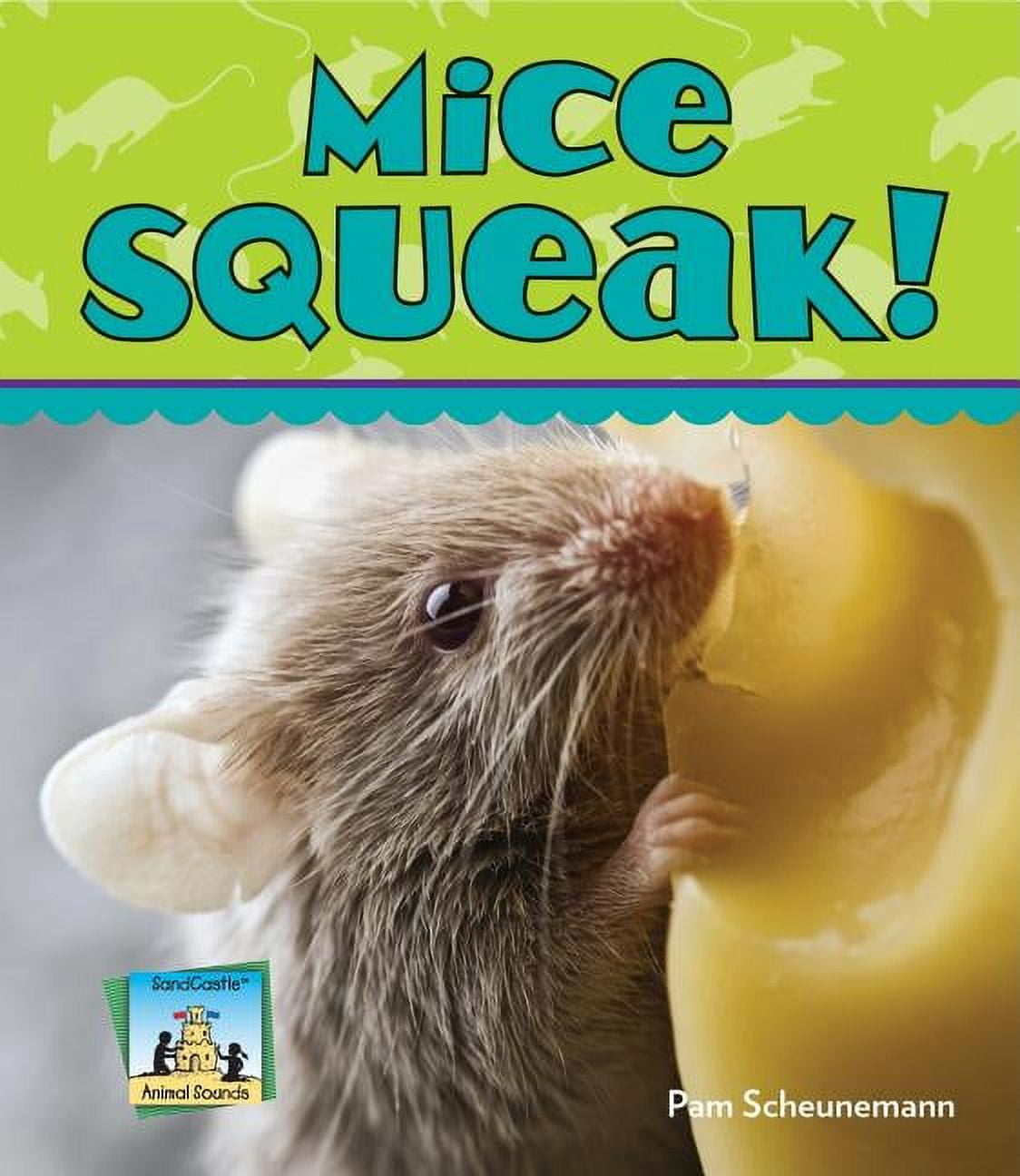 Animal Sounds: Mice Squeak! (Hardcover) - Walmart.com