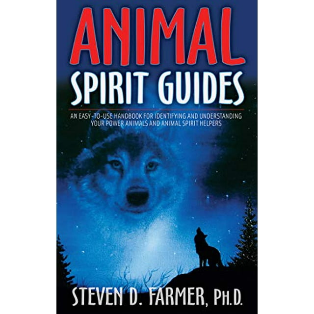 Pre-Owned Animal Spirit Guides: An Easy-to-Use Handbook for Identifying ...