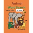 Animal Word Search: Large Print 101 Puzzles, (Paperback) - Walmart.com