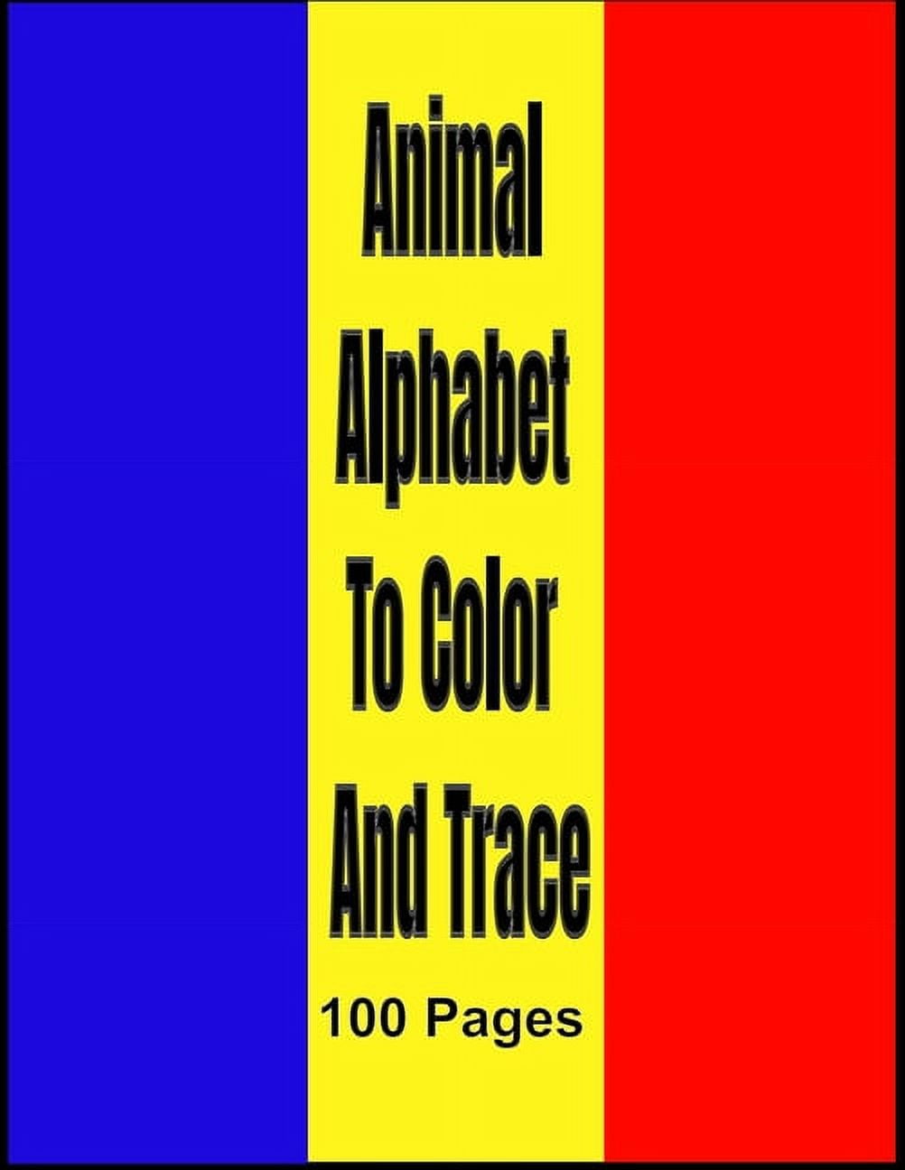 Animal alphabet to color and trace: Animal alphabet to color and trace ...