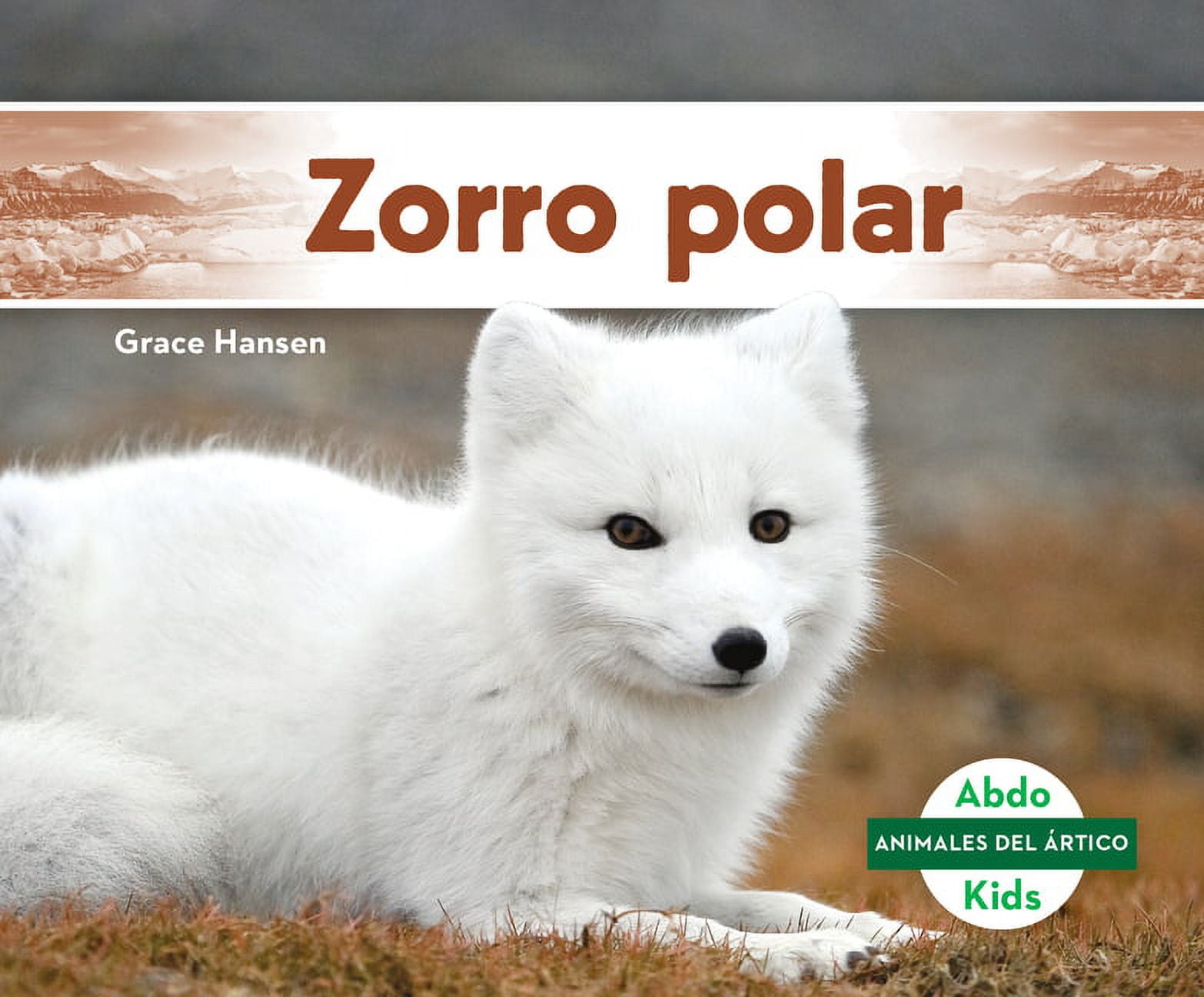Animales del Artico (Arctic Animals) Zorro Polar (Arctic Fox ...