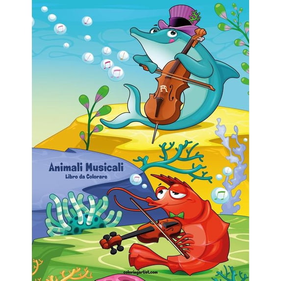 Animali Musicali Animali Musicali Libro da Colorare 1, Book 1 ...