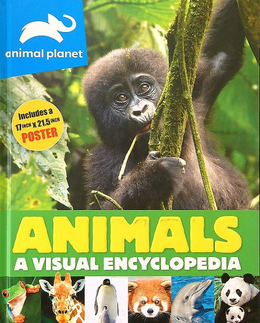 Animals: A Visual Encyclopedia (Animal Planet) - Walmart.com