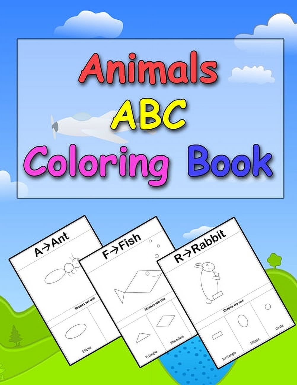 Animals ABC Coloring Book: A Coloring Book for kids to Learn how to ...