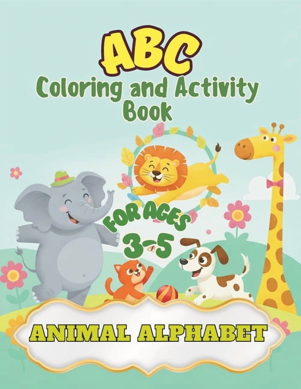 Coloring and Activity Book for Kids Animals ABC Coloring & Activity ...
