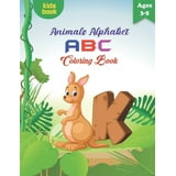 Animals Alphabet ABC Coloring Book for Kids Ages 3-5: Animals Coloring ...