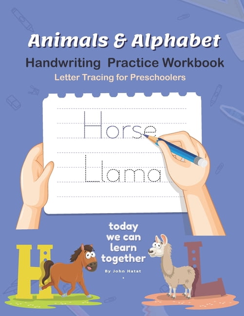 Animals & Alphabet : Handwriting Practice Workbook, Letter Tracing for ...