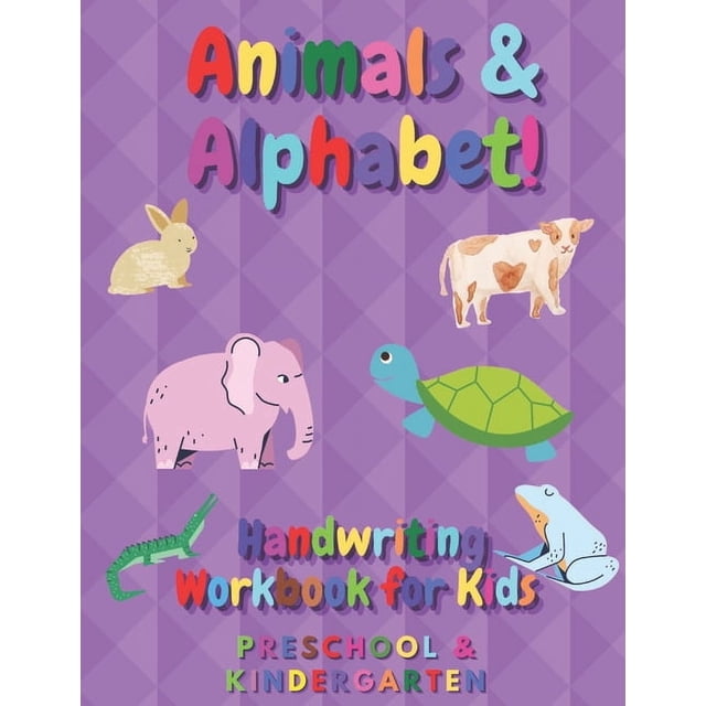 Animals & Alphabet - Handwriting Workbook For Kids - Preschool and ...
