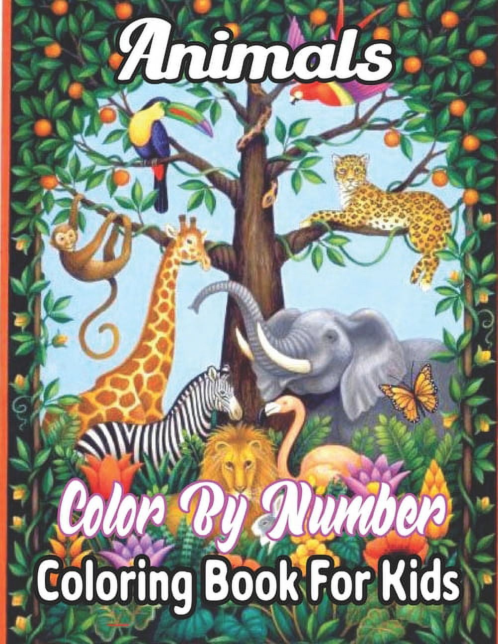 Animals Color By Number Coloring Book For Kids: A Coloring Book With ...