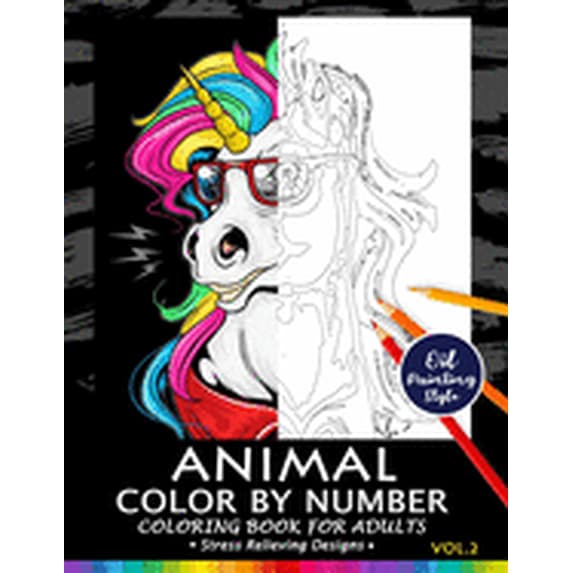 Animals Color by Numbers for Adults Vol.2: Adults Coloring Book Stress ...
