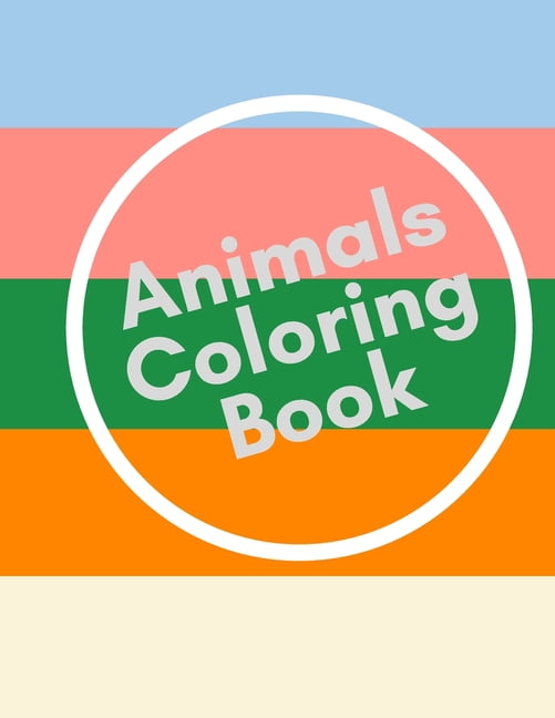 Animals Coloring Book : Featuring 26 Letters and Animals from Forests ...