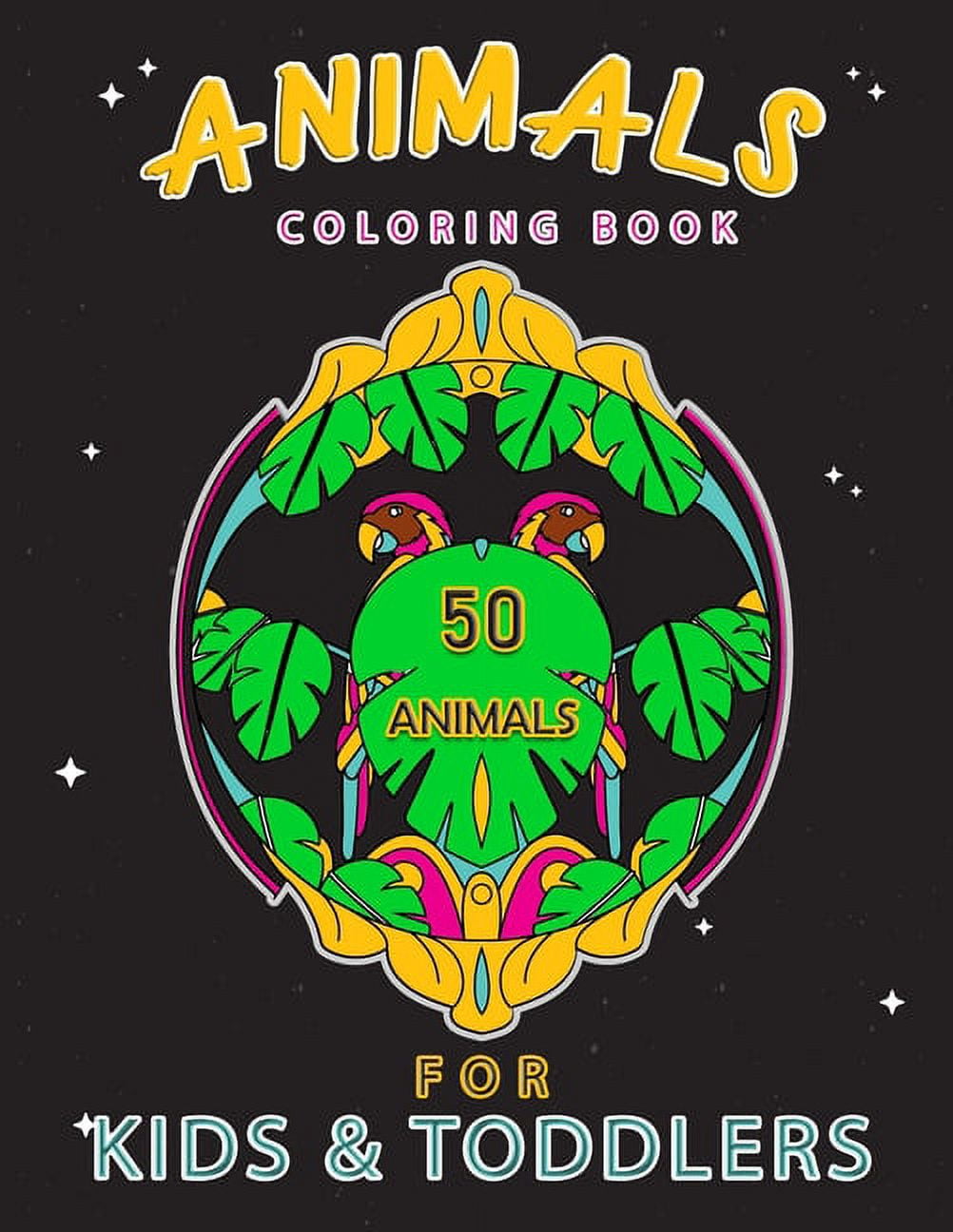 Animals Coloring Book For Kids & Toddlers: Easy and Super Fun ...