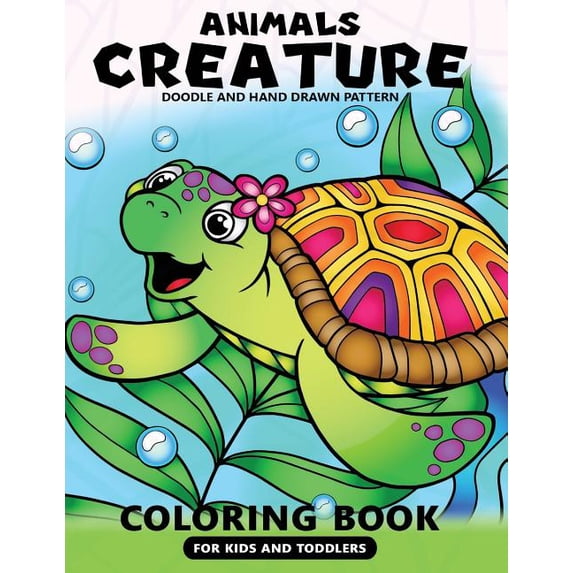 Animals Creatures Coloring Books for Kids and Toddlers : Cute Coloring ...