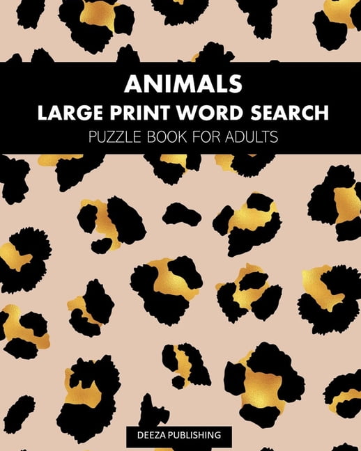 Animals: Large Print Word Search: Puzzle Book For Adults, (Paperback ...