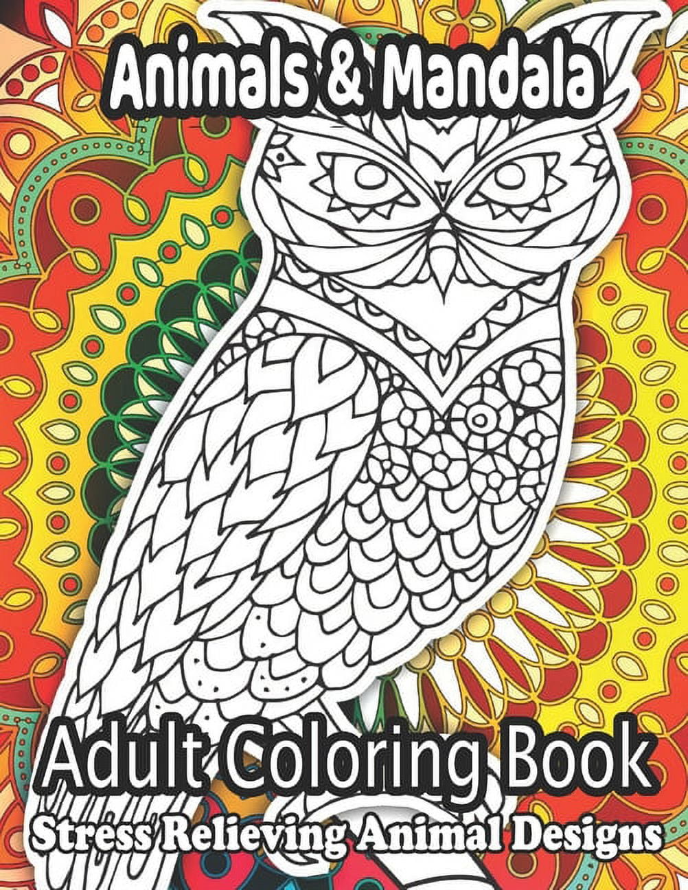Animals & Mandala Adult Coloring Book Stress Relieving Animal Designs ...
