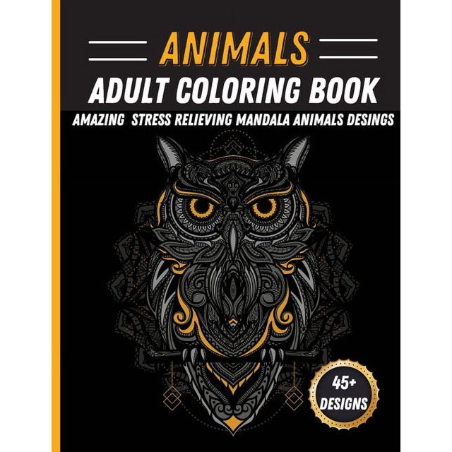 Animals Mandala Coloring Book: Unique Animal Mandala Designs | Stress Relieving Coloring Book ...