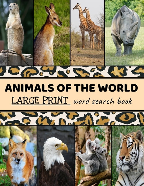 Animals Of The World Large Print Word Search Book: Large Print Word ...