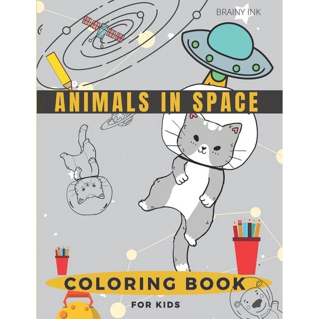 Animals in Space Coloring Book for Kids: A Practical Coloring Book ...