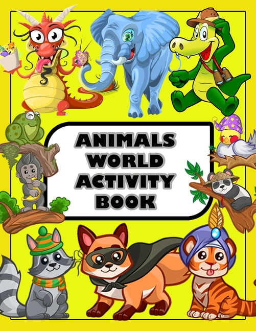 Animals World Activity Book : Animals Activity Book for kids - Coloring ...