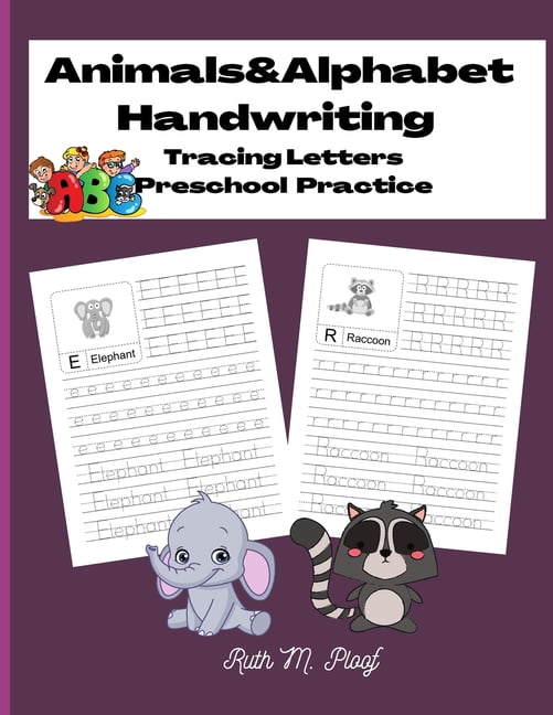 Animals&Alphabet Handwriting : Tracing Letters, Preschool Practice ...