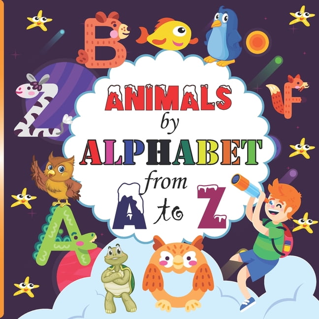 Animals by Alphabet from A to Z: A cute Animals With Alphabet Great ...