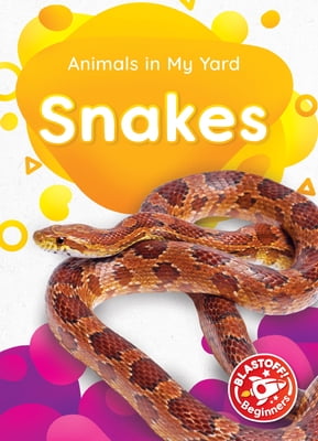 Pre-Owned Snakes (Library Binding) 1644873621 9781644873625 - Walmart.com