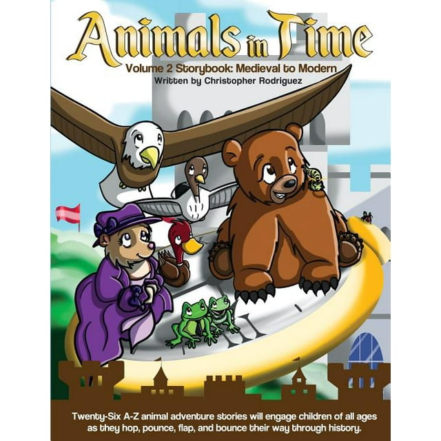 Animals in Time: Storybook, Volume 2 : Medieval to Modern (Paperback ...