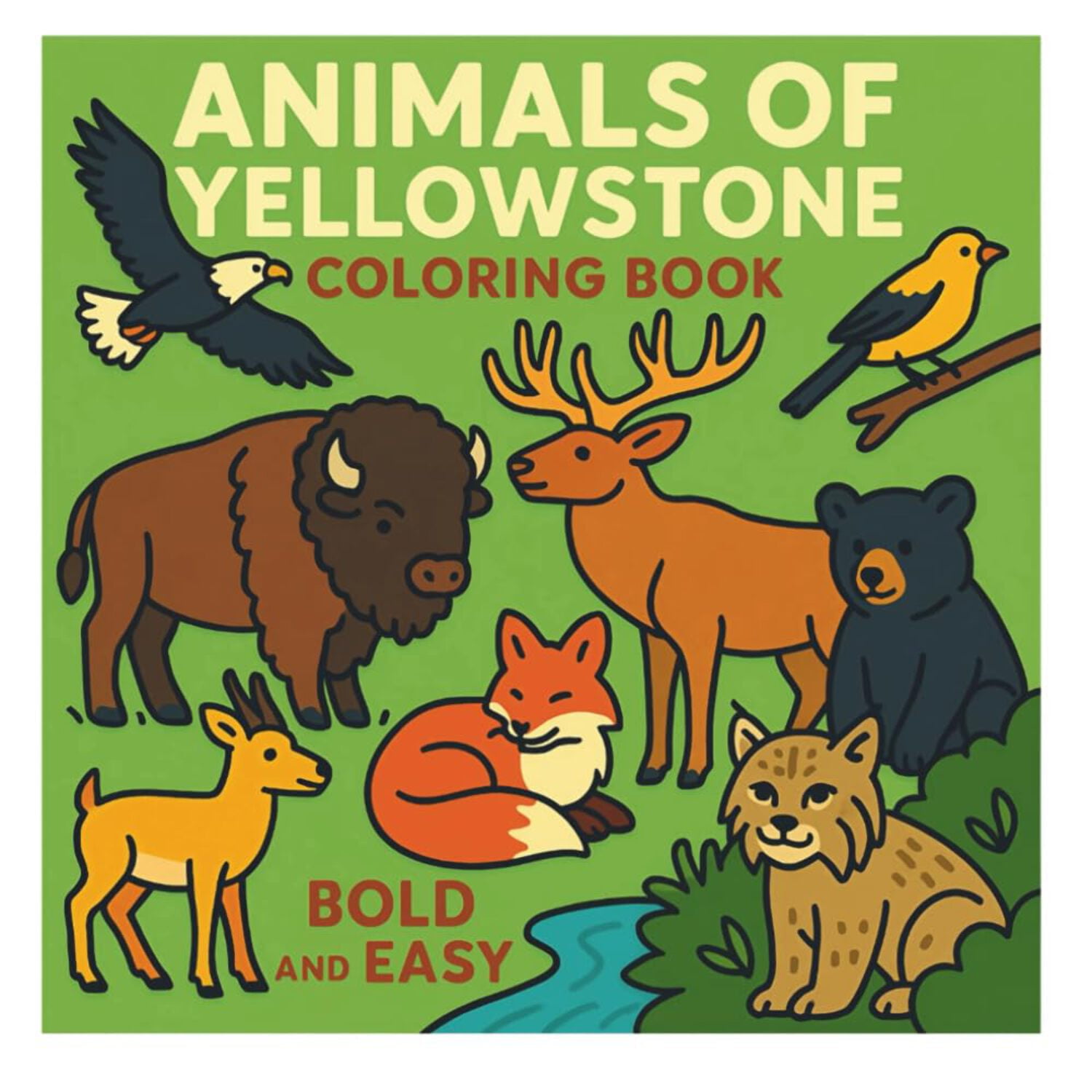Animals of Yellowstone Coloring Book: Bold and Easy (Wildlife of ...
