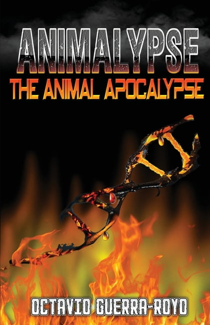 Animalypse : The Animal Apocalypse (Paperback) - Walmart.com