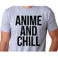 Anime And Chill Mens TShirt Funny tee Husband Gift Fathers Day Cool ...