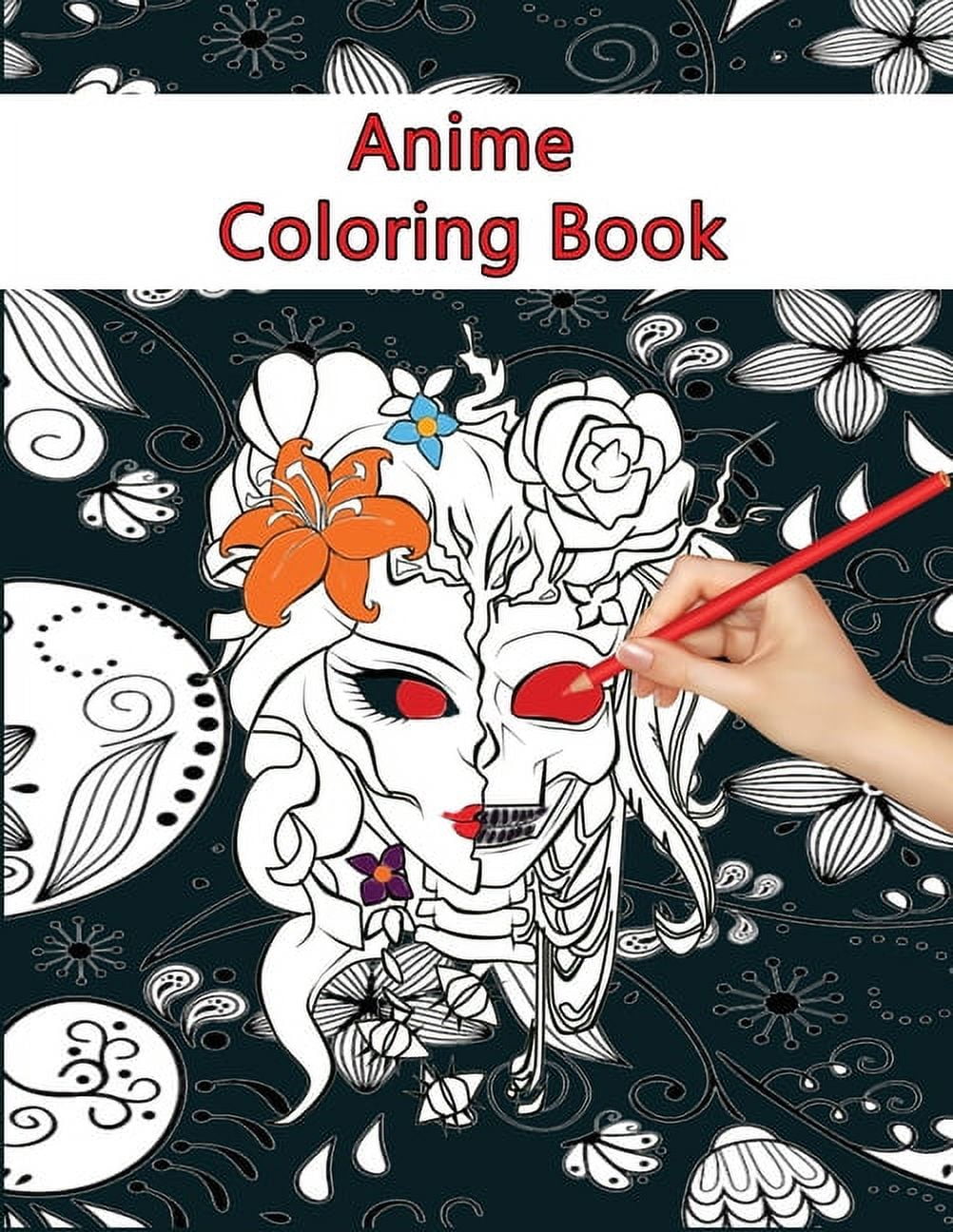 Anime Coloring Book: Best Coloring Book For Kids, Teens And Adults 2021 ...