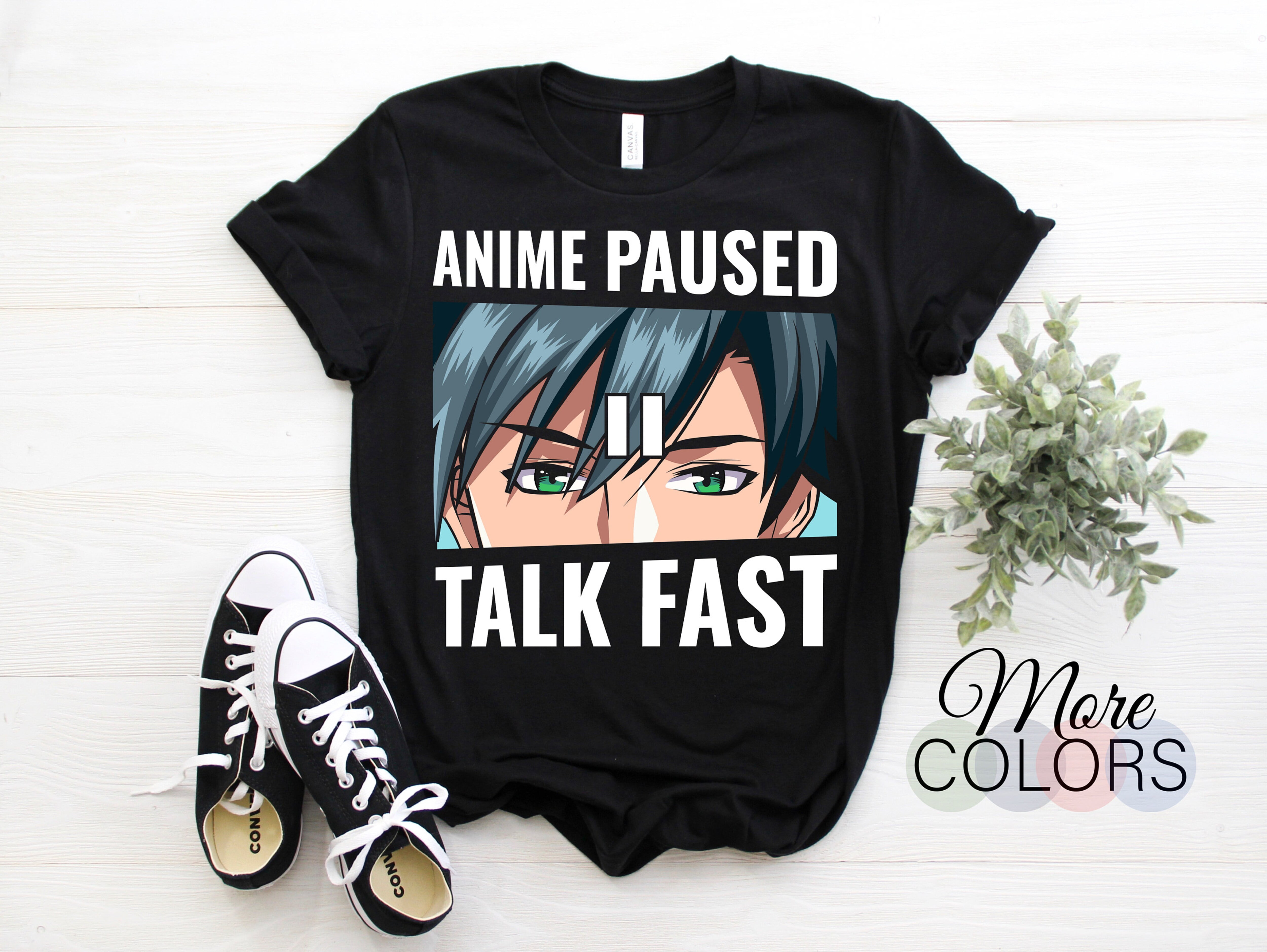 Anime Paused Talk Fast Gift Funny Costume T-Shirt, Cute Gamer Kawaii ...