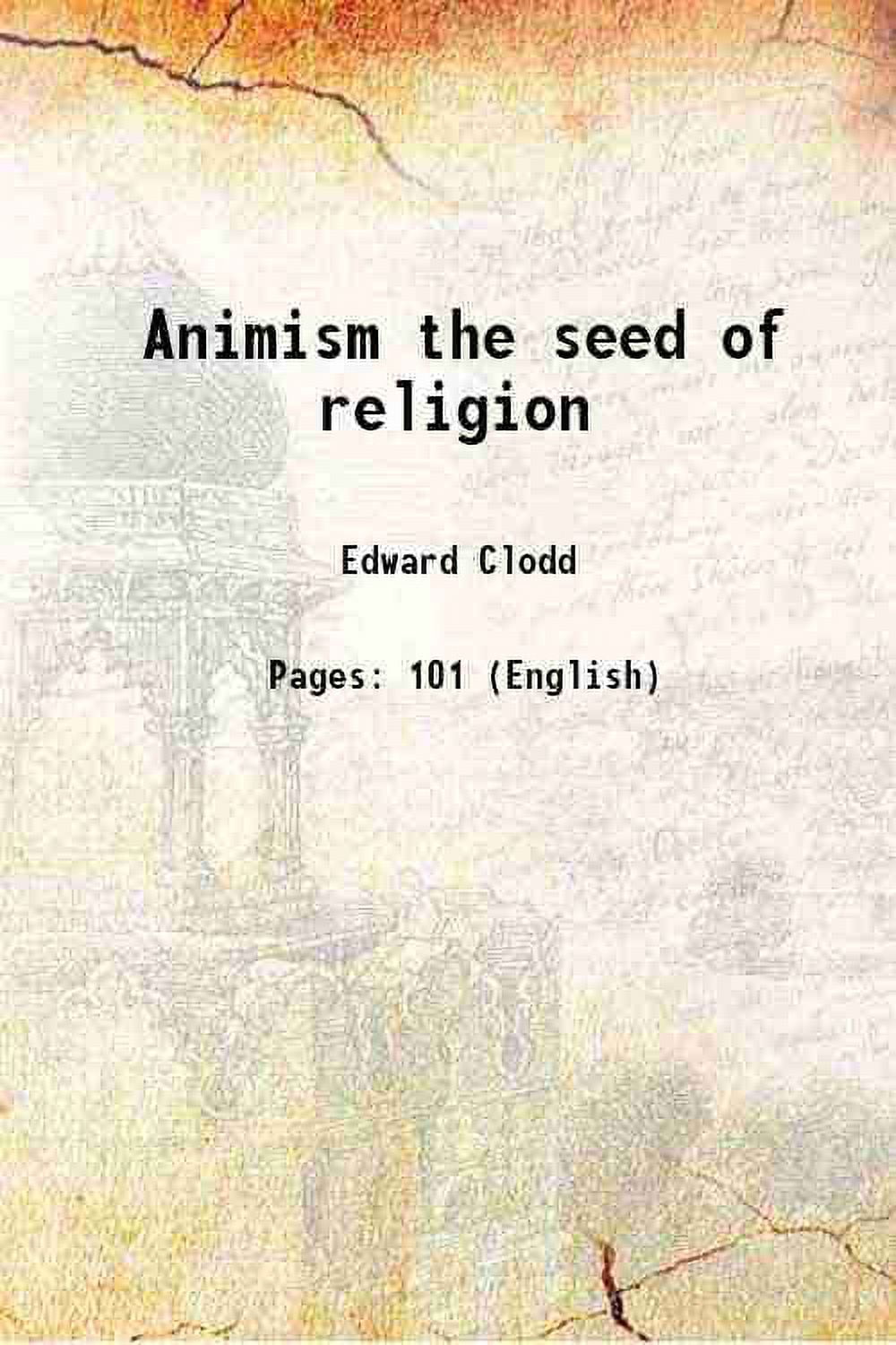 Animism the seed of religion 1905 - Walmart.com