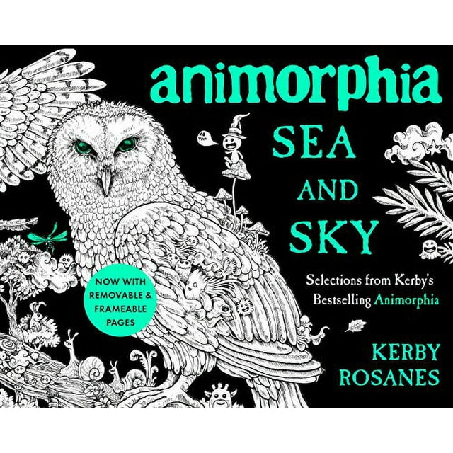 Animorphia Sea and Sky : Selections from Kerby's Bestselling Animorphia ...
