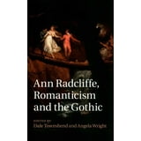 Ann Radcliffe, Romanticism and the Gothic (Paperback) - Walmart.com