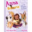 Anna, Banana: Anna, Banana, and the Monkey in the Middle (Series #2 ...