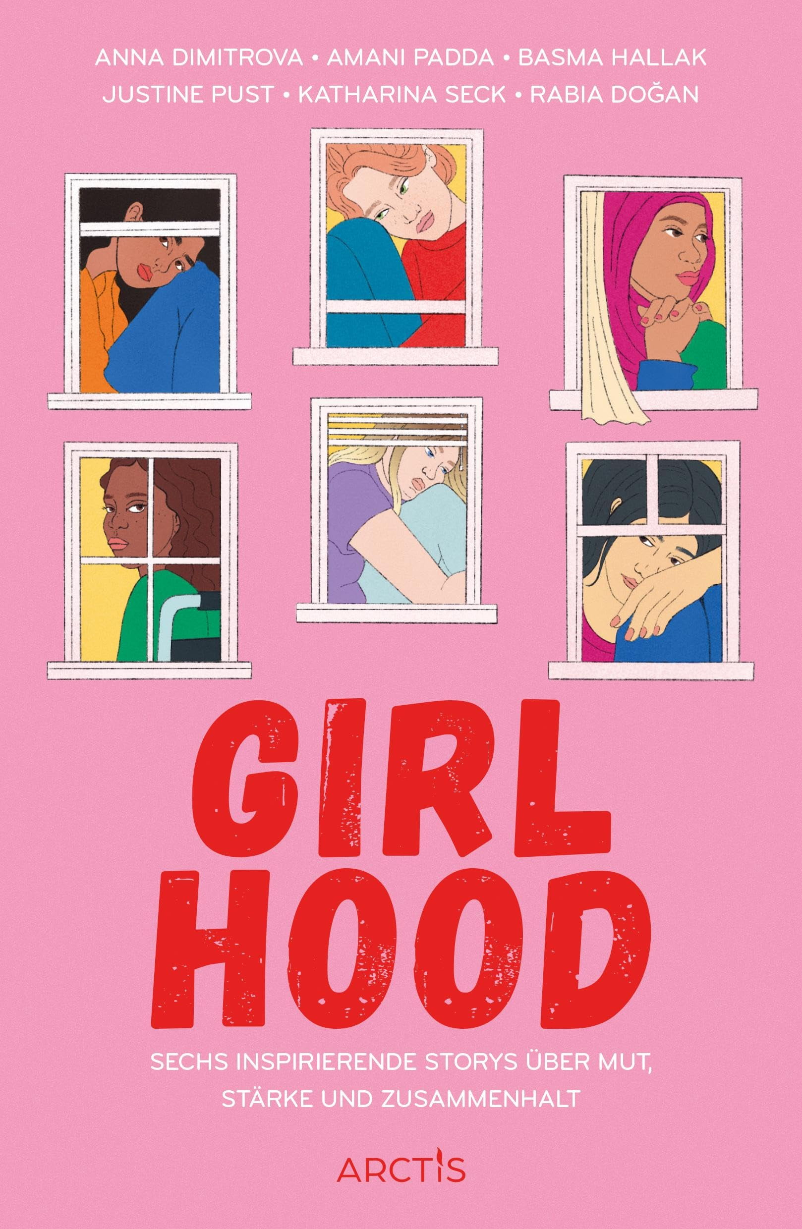 Anna Dimitrova,Rabia Doğan,Basma Hallak,Katha Girlhood: Sechs ...