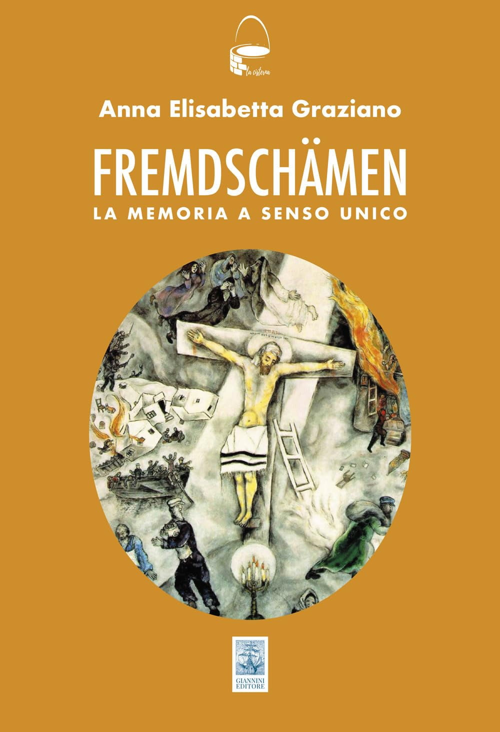 Anna Elisabetta Graziano Fremdshämen. La memoria a senso unico (Paperback) - Walmart.com