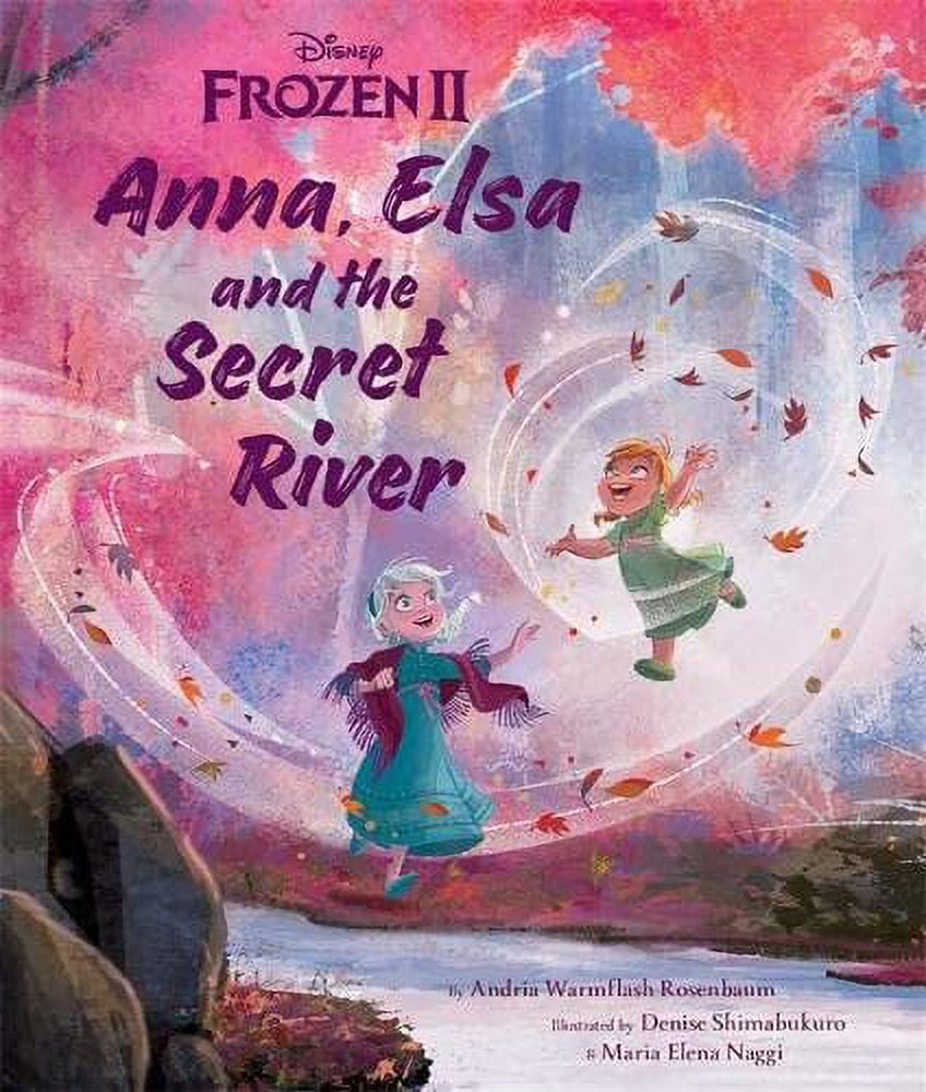 Anna, Elsa and the Secret River (Disney Frozen 2) - Walmart.com