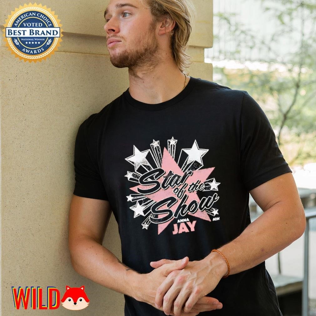 Anna Jay Star Of The Show Aew Shirt - Walmart.com