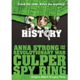 Anna Strong and the Revolutionary War Culper Spy Ring - Paperback ...